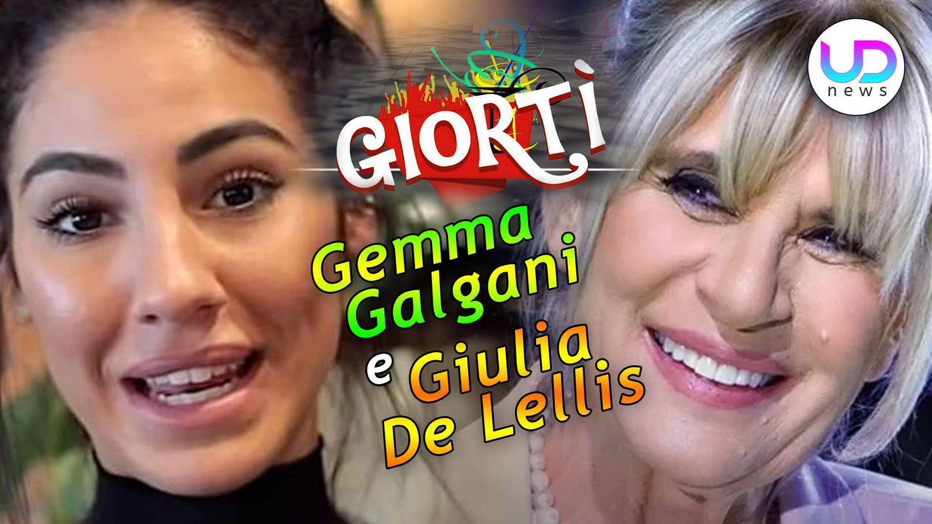 Gemma Galgani e Giulia De Lellis: Insieme in un Programma contro Mara Venier! - UD News