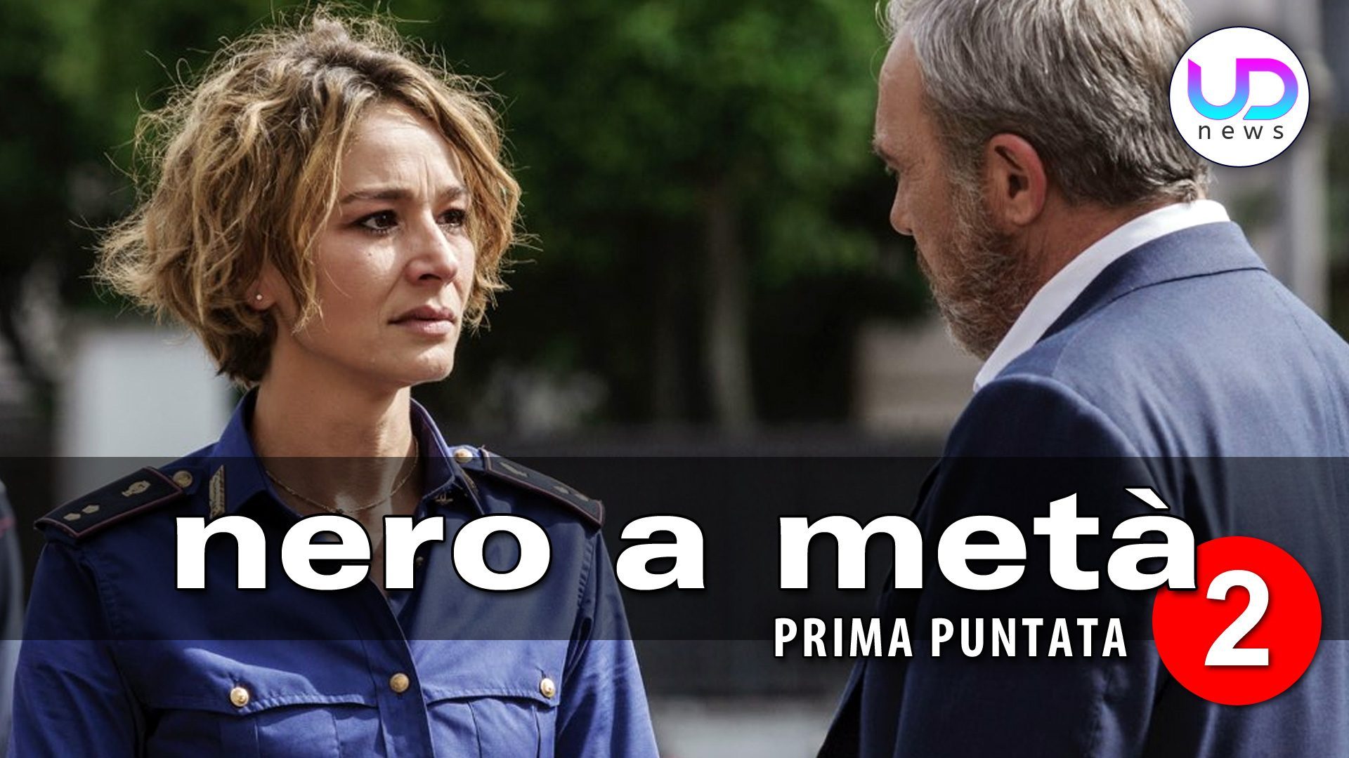 Nero a Metà 2, Prima Puntata: Paolo Moselli perde la vita!