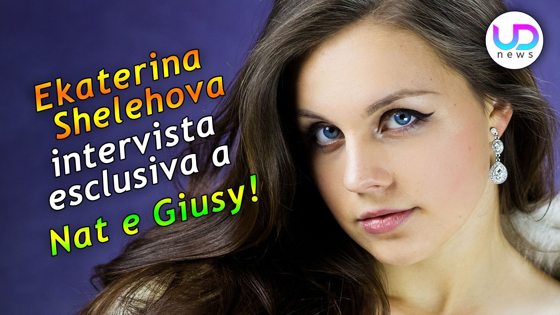 Ekaterina Shelehova: l'intervista esclusiva a Nat e Giusy!