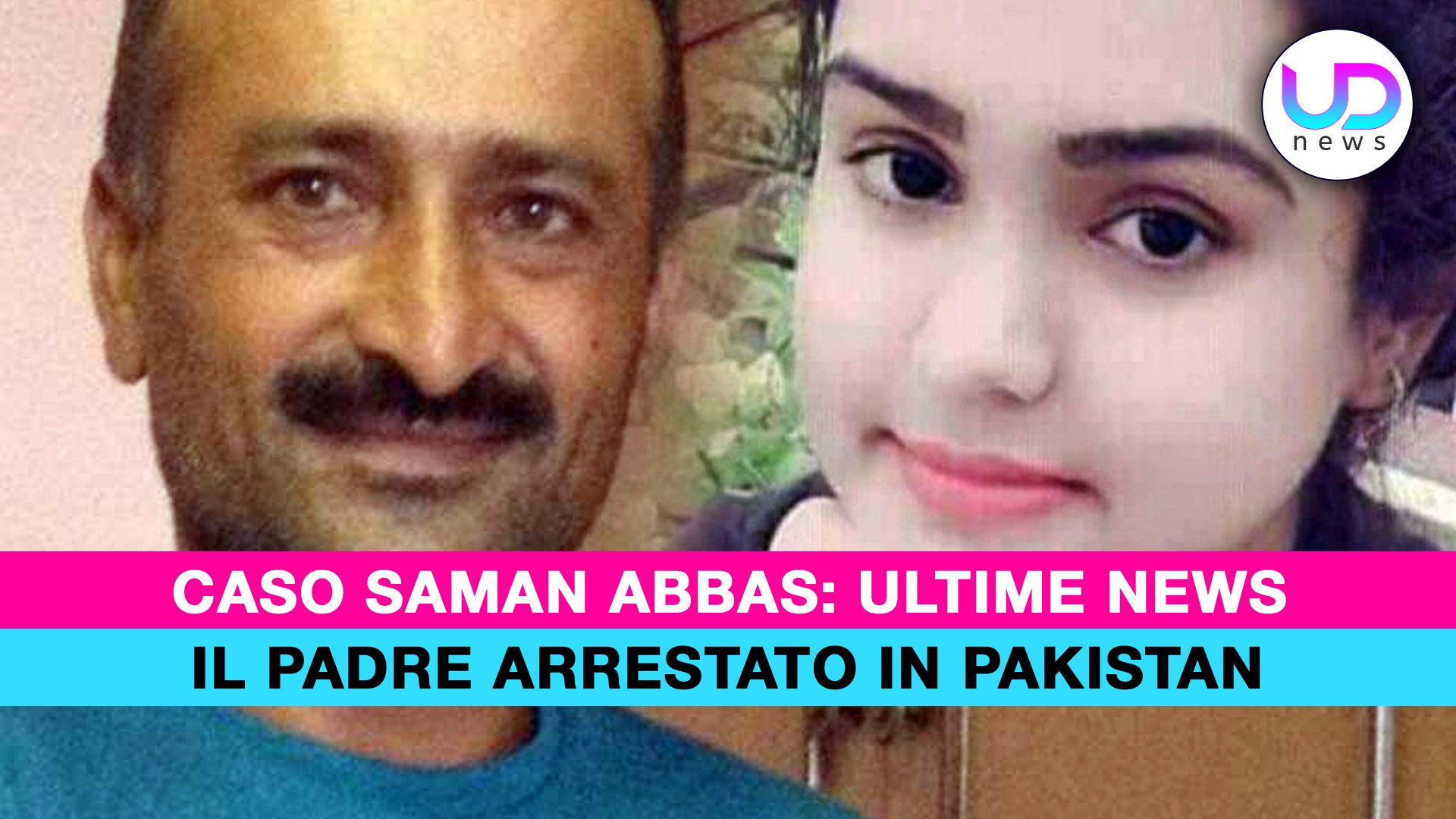Caso Saman Abbas: Il Padre Arrestato In Pakistan!
