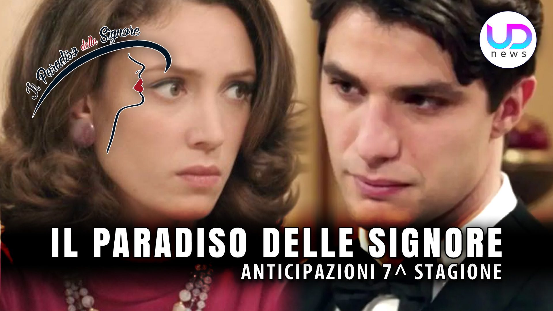 Anticipazioni Il Paradiso delle Signore 7: Flora Si Avvicina A Marcello! - UD News