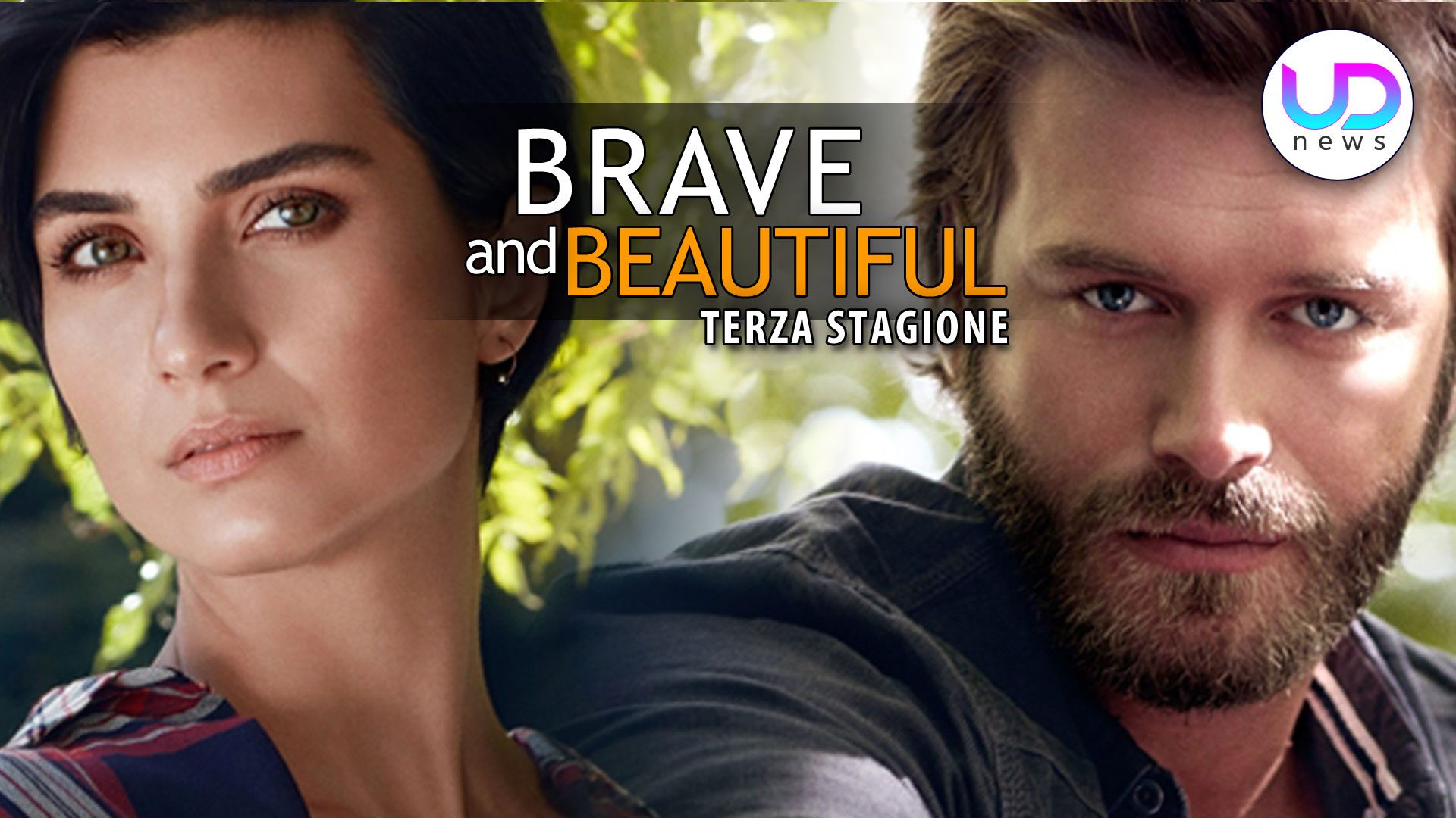 Brave and Beautiful 3: La Bella Notizia Per I Fan Della Soap! - UD News