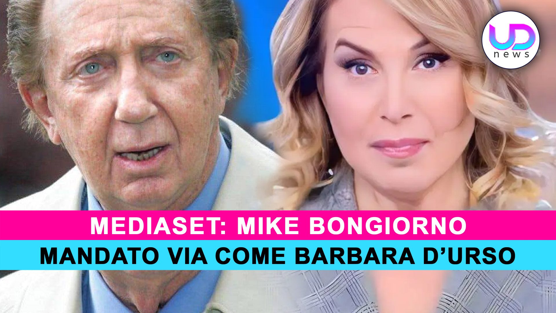 Mediaset, Mike Bongiorno: Cacciato Come Barbara D'Urso!