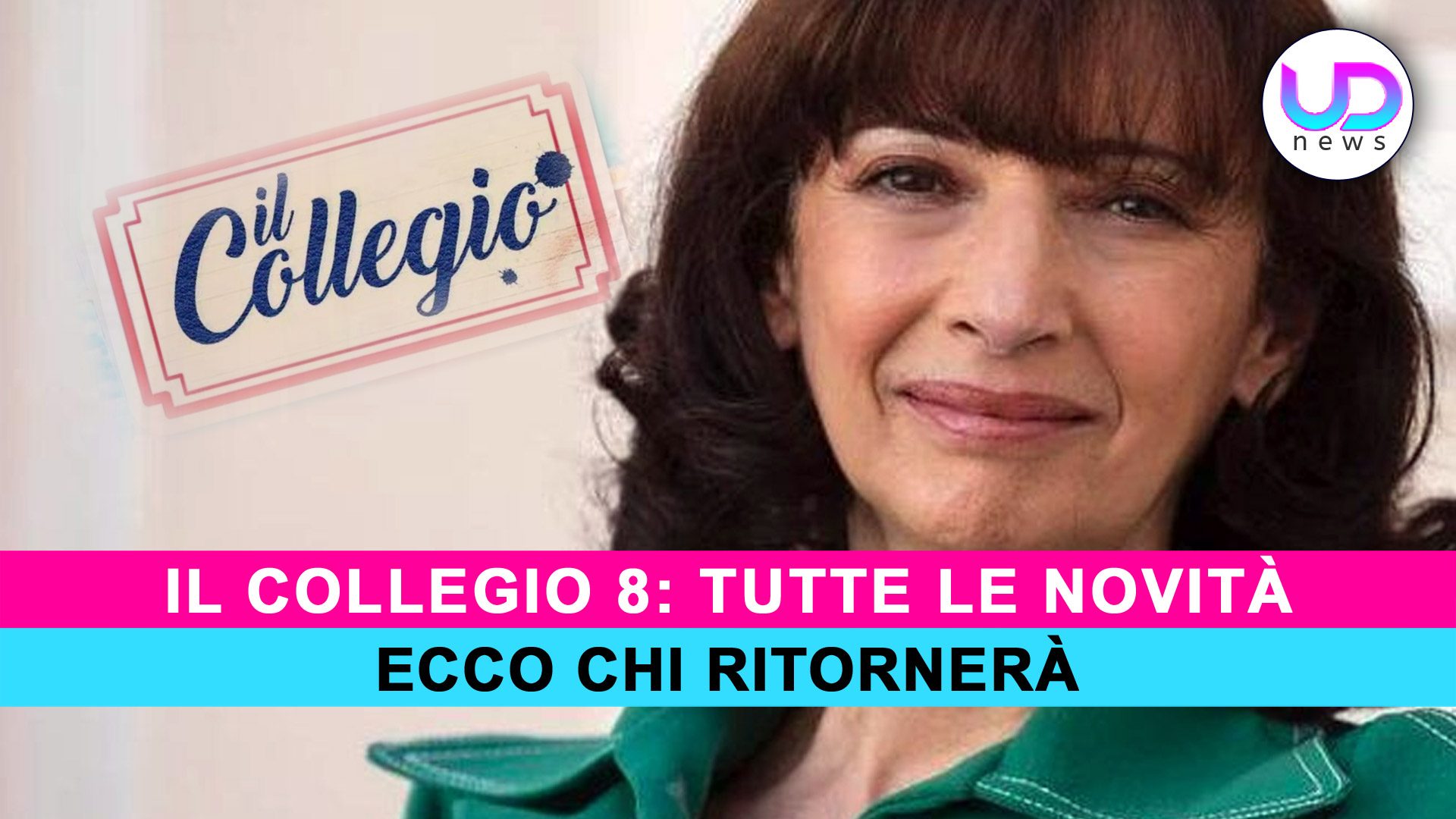 Il Collegio 8: Tutte Le Novità Sulla Nuova Edizione Del Programma! - UD ...