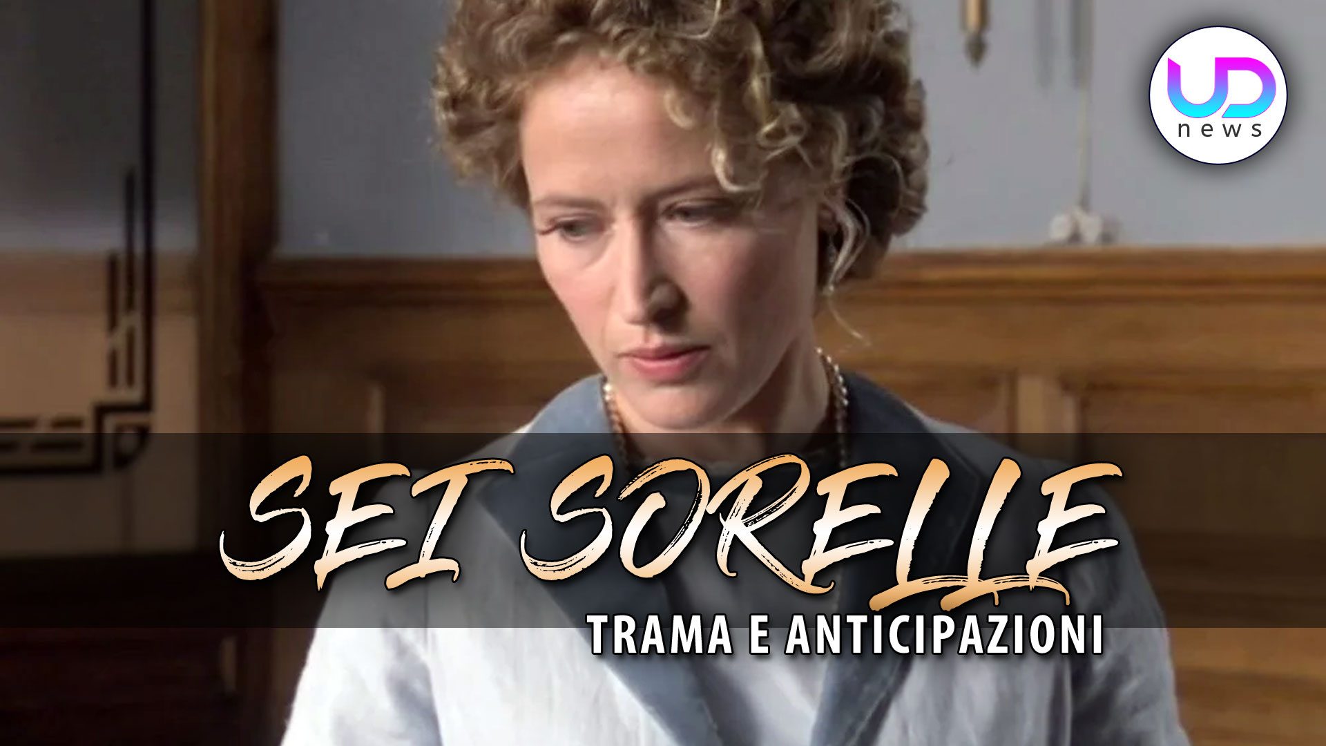 Anticipazioni Sei Sorelle, Puntate Spagnole: Diana Diventa Una Spia!