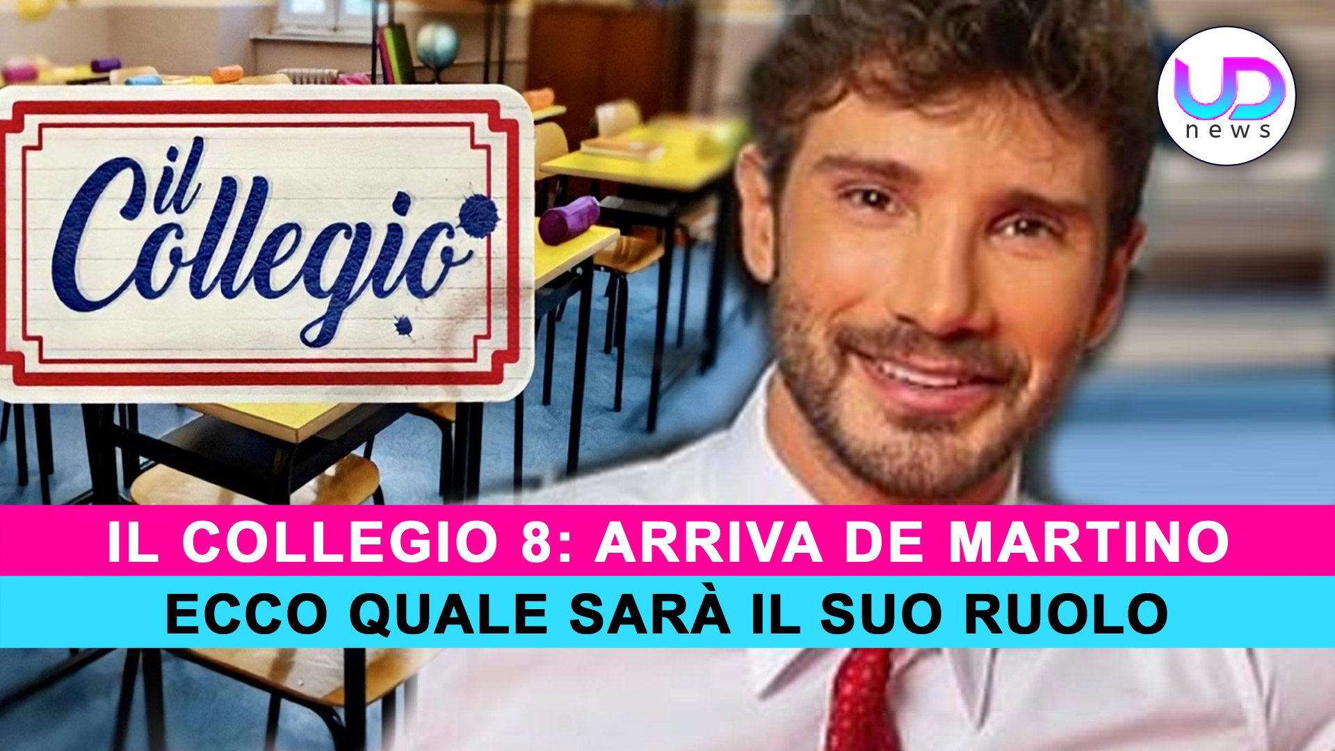Il Collegio 8, Arriva Stefano De Martino: Ecco Quale Sarà Il Suo Ruolo!