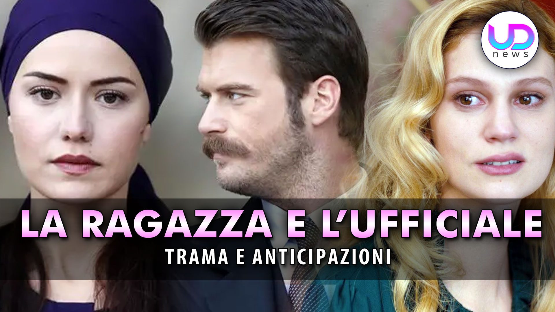 La ragazza e l’ufficiale su Canale 5 | cast | trama delle puntate del 3 ...