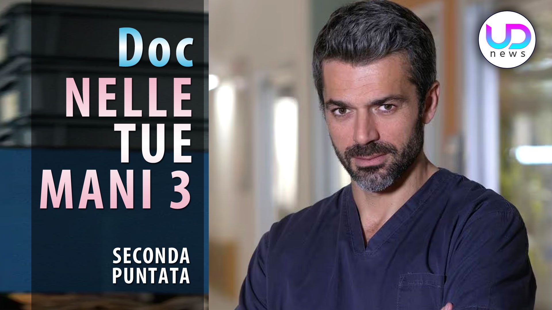 Doc Nelle Tue Mani 3, Seconda Puntata: Andrea Indaga Sul Suo Passato!