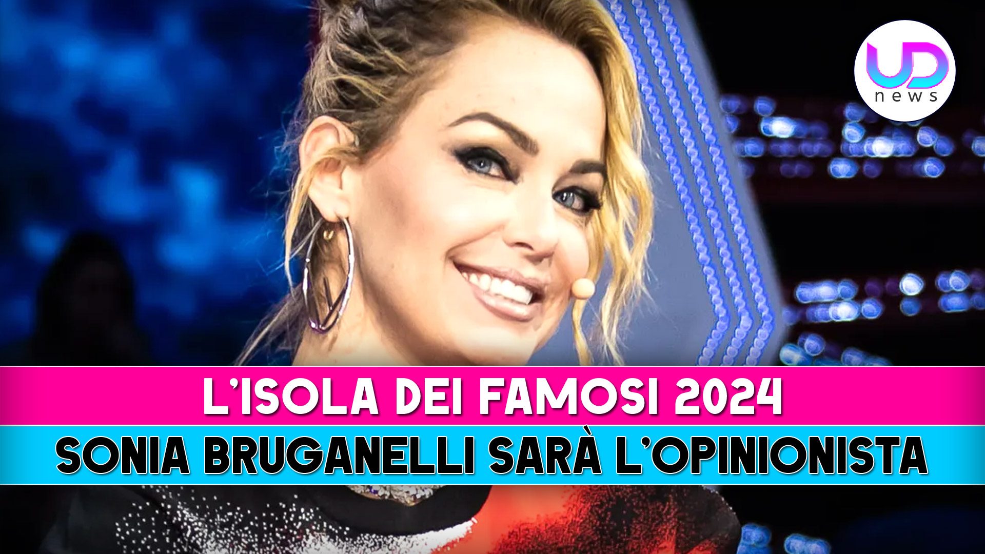 L'Isola Dei Famosi: Sonia Bruganelli Sarà La Nuova Opinionista! - UD News