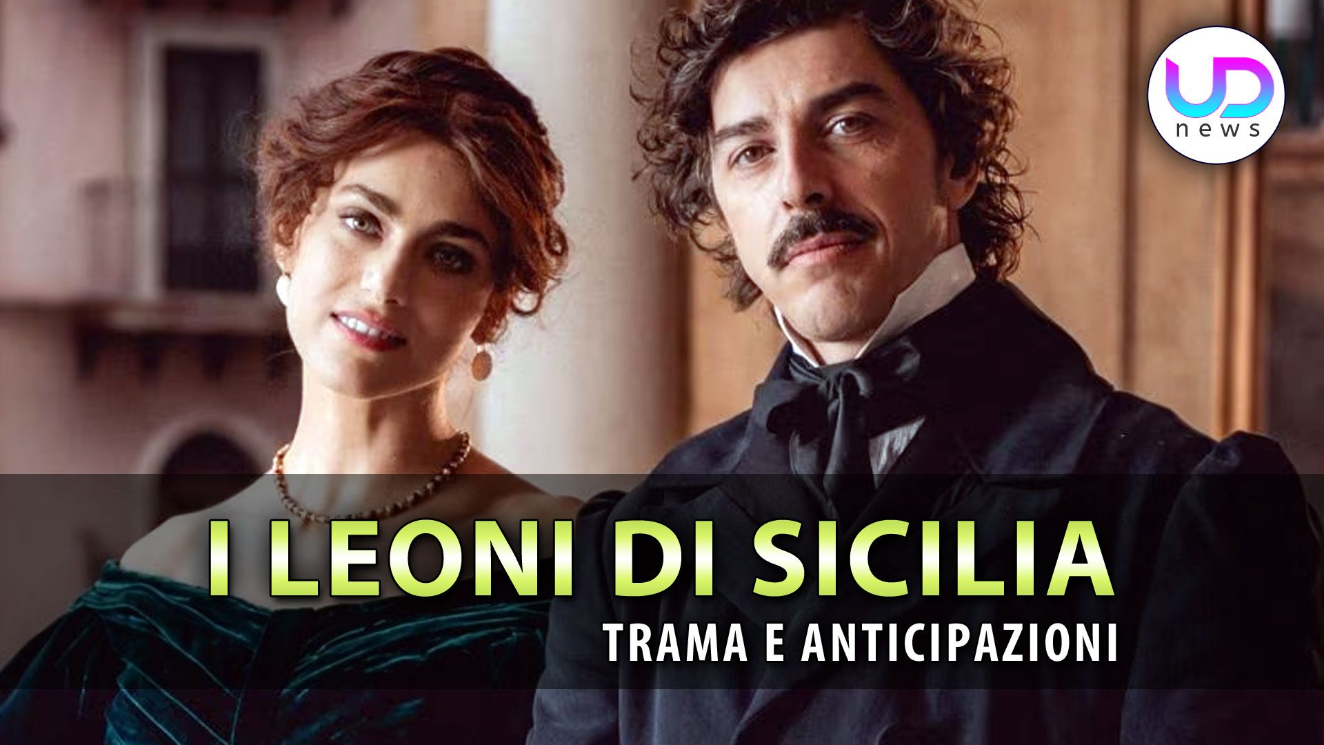 I Leoni Di Sicilia: Tutto Sulla Fiction In Arrivo Sulla Rai!
