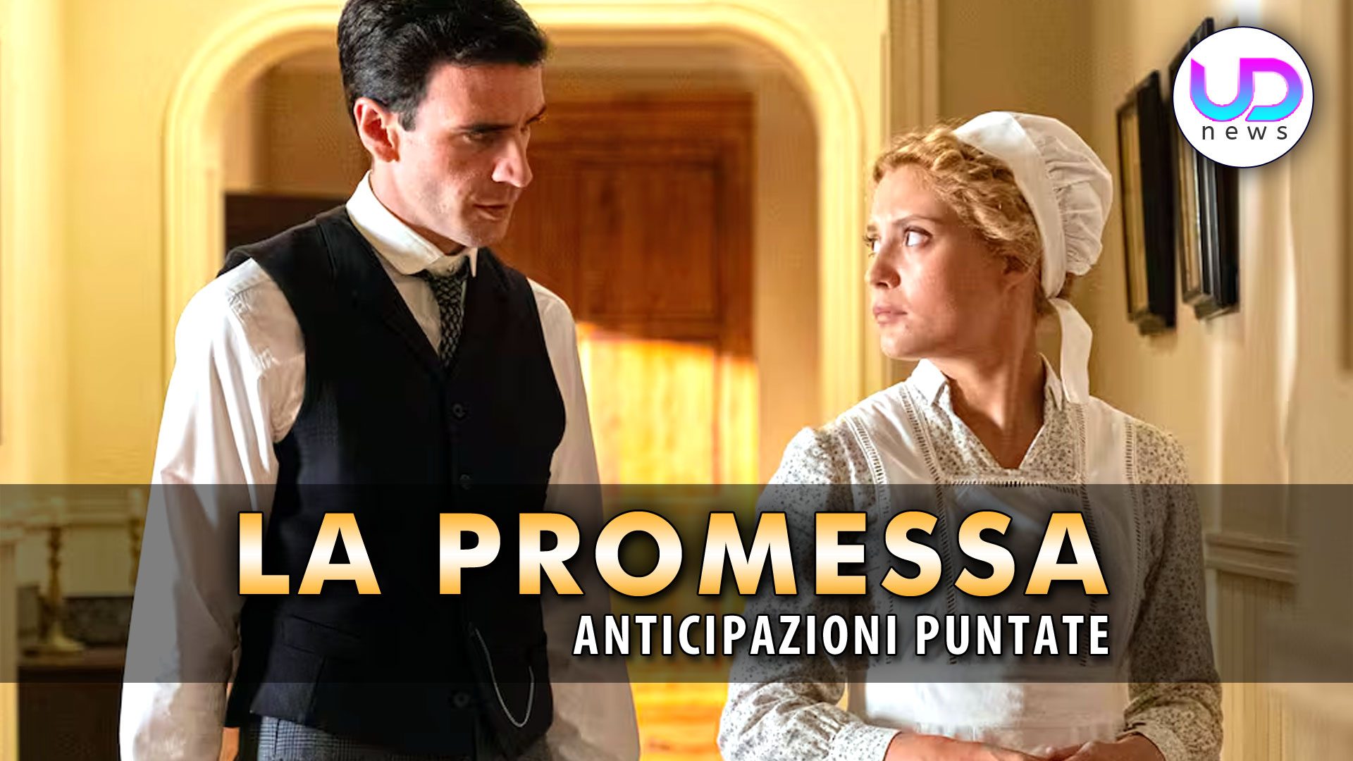 La Promessa, Anticipazioni Puntate dal 25 al 29 Marzo 2024: Primo Bacio Tra Jana E Abel!