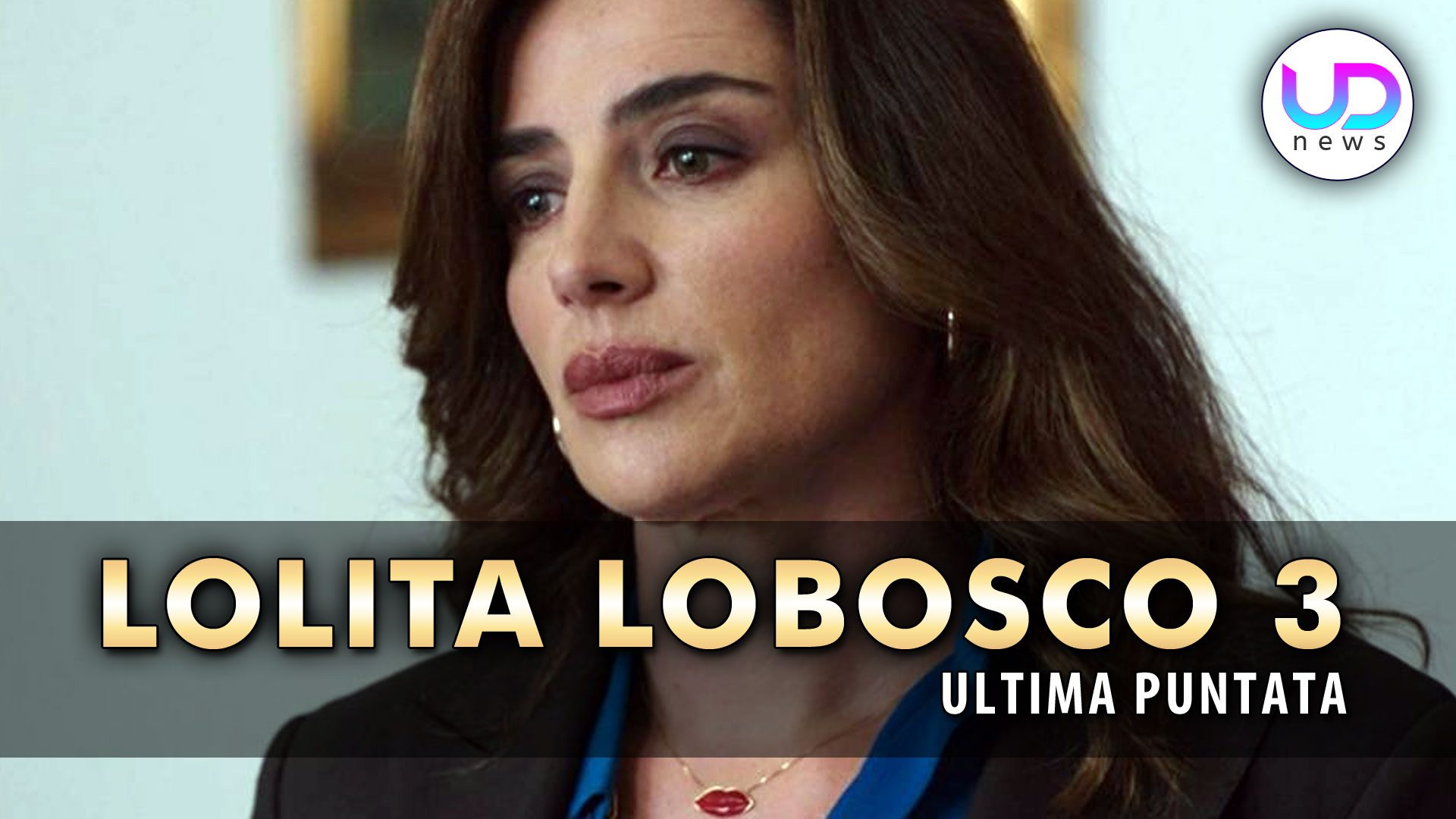 Lolita Lobosco 3, Ultima Puntata: Lolita In Grave Pericolo! - UD News
