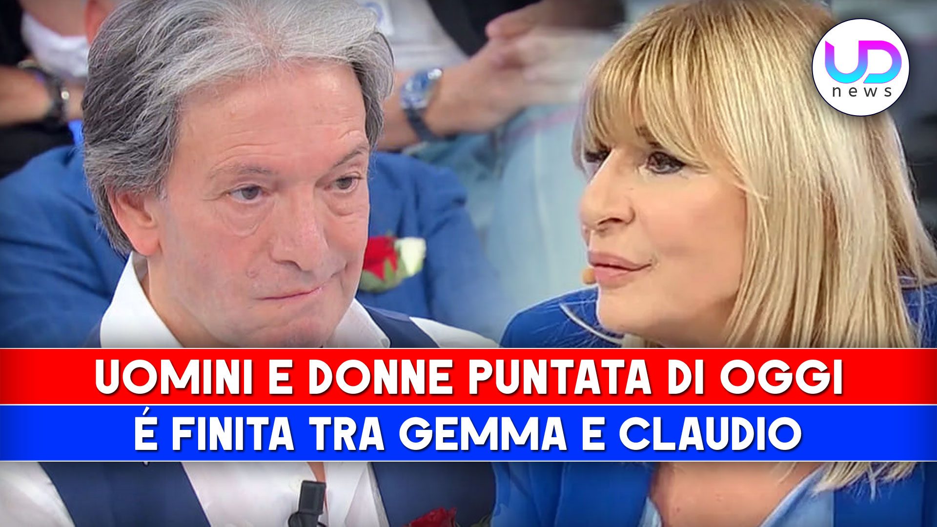 Uomini e Donne, Puntata Di Oggi: È Già Finita Tra Gemma E Claudio!