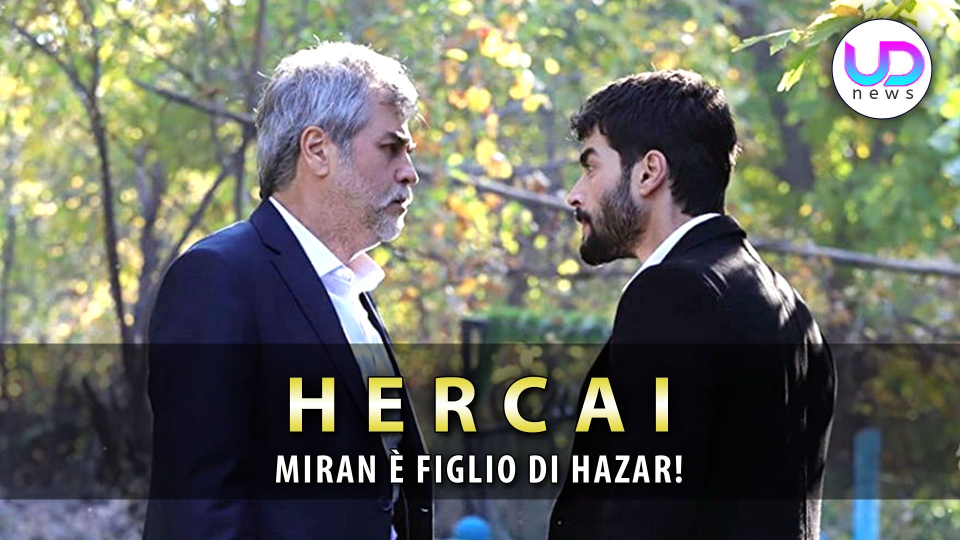 Anticipazioni Hercai Puntate Turche | Miran È Figlio Di Hazar!