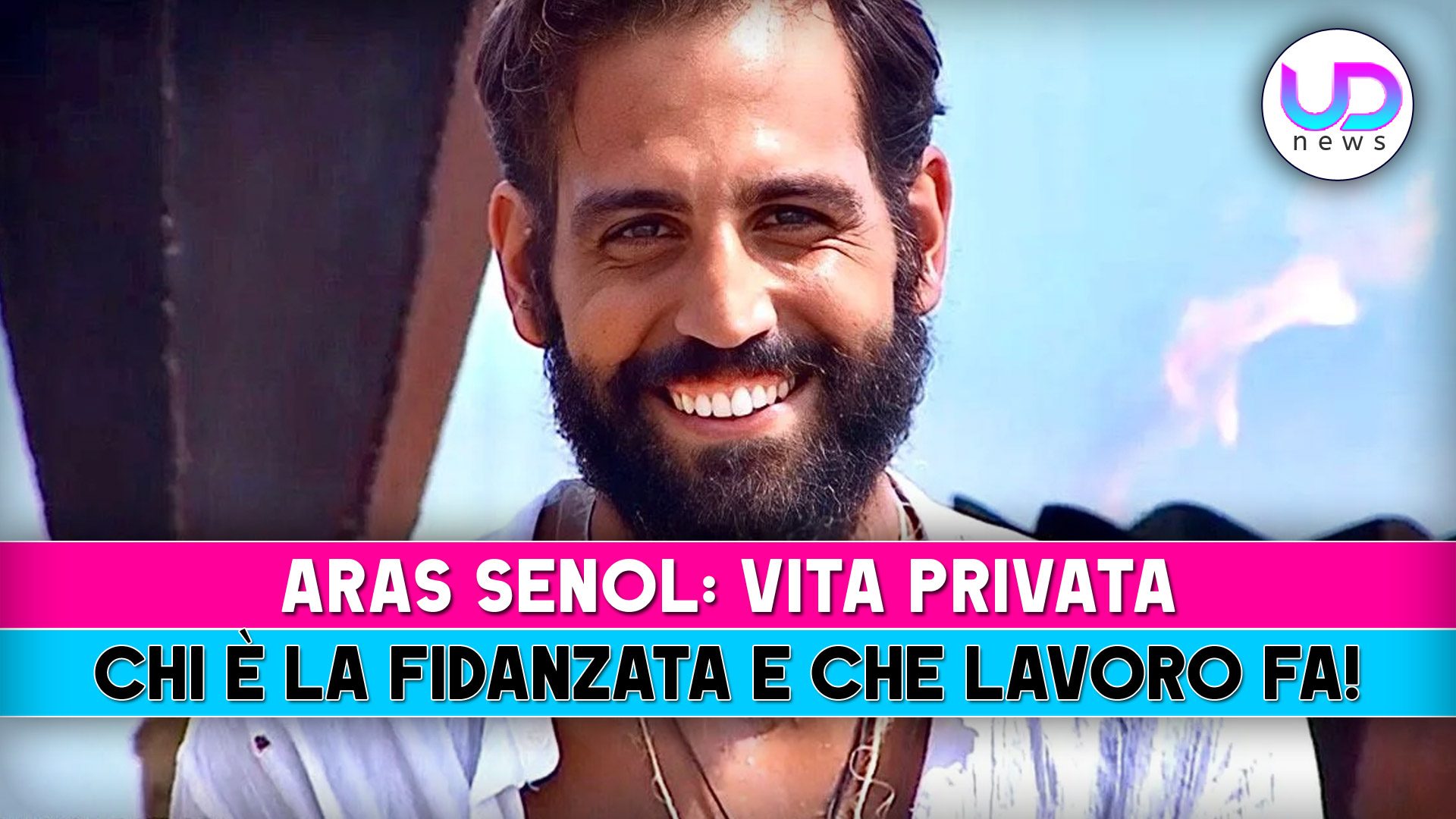 Aras Senol, Vita Privata: Chi E' La Sua Fidanzata E Che Lavoro Fa! - UD ...