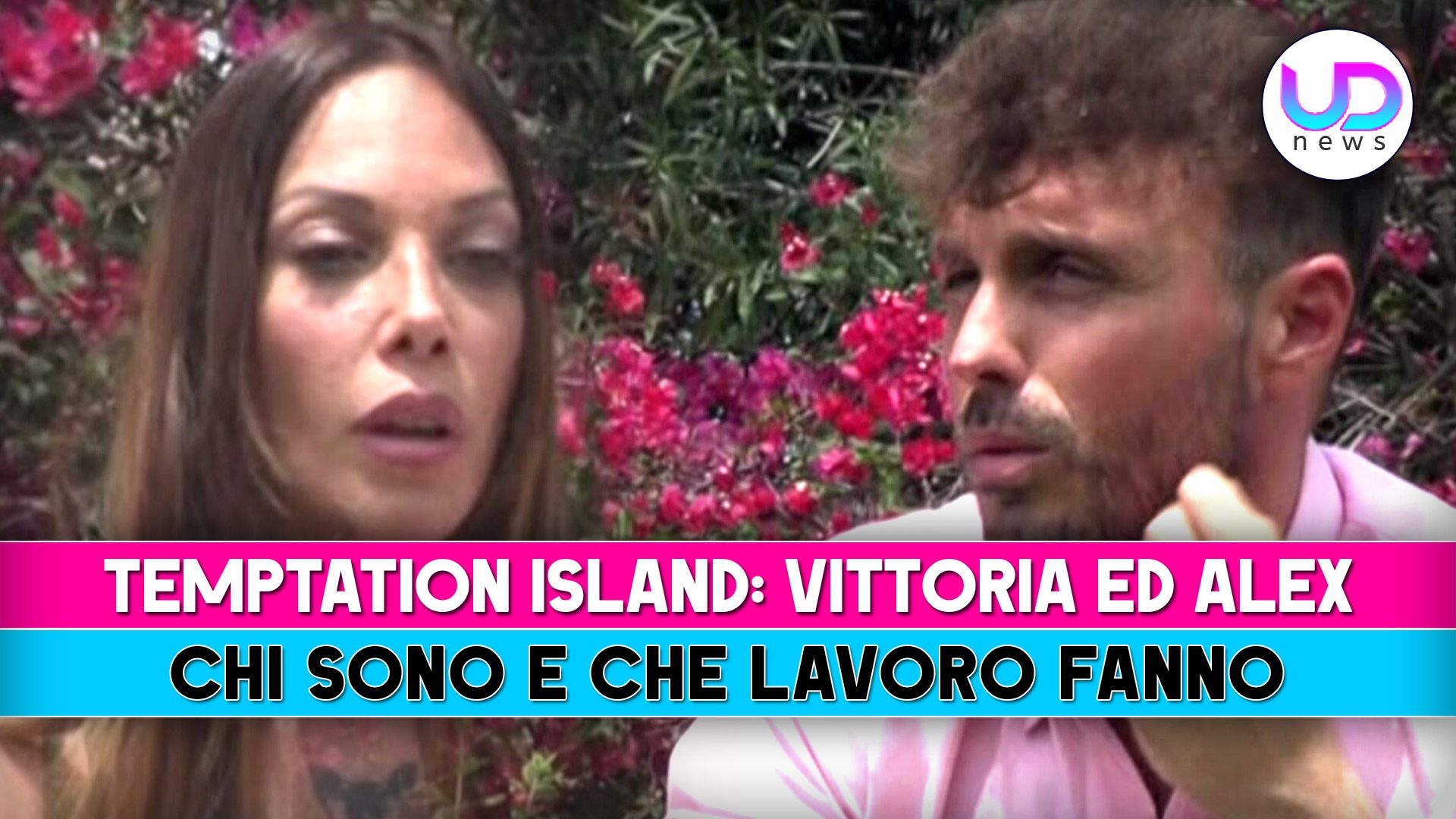 Temptation Island, Vittoria e Alex: Chi È La Quinta Coppia Del ...