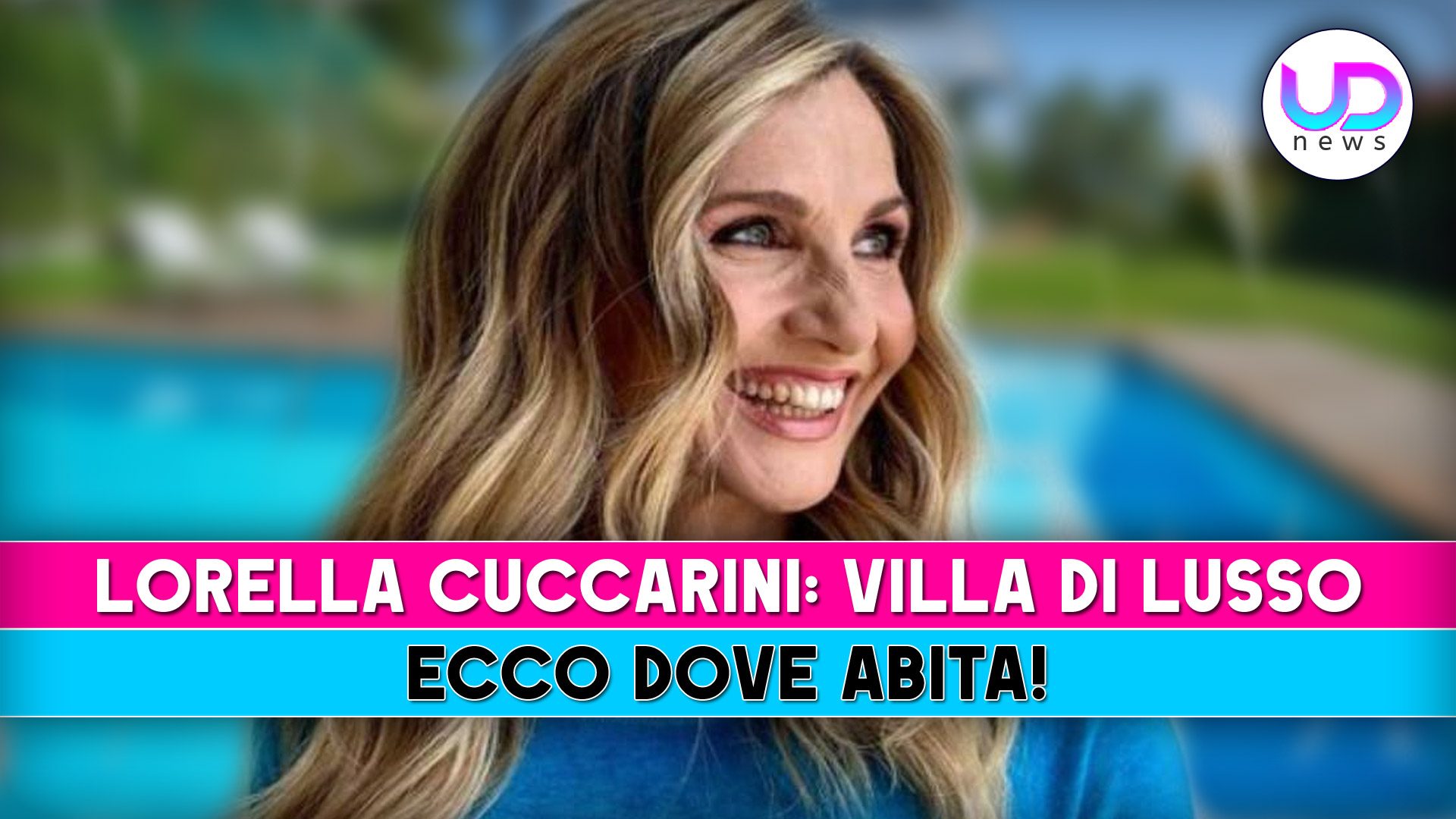 Lorella Cuccarini, Villa Di Lusso: Ecco Dove Vive!