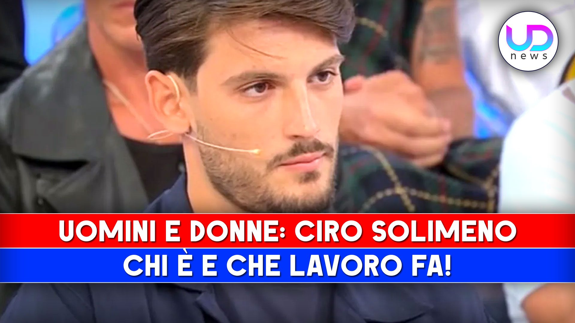 Uomini e Donne, Ciro Solimeno: Chi E' E Che Lavoro Fa!