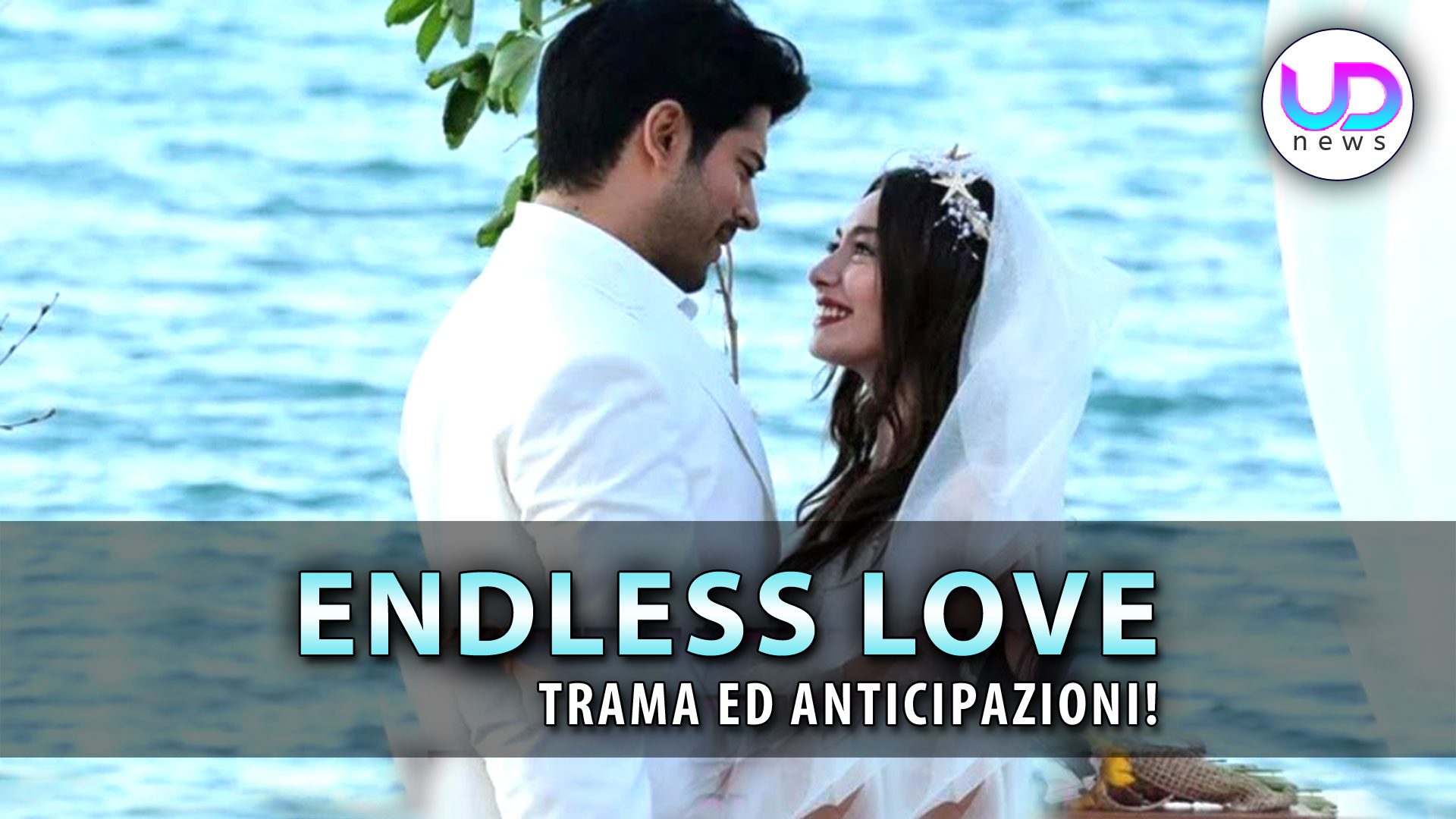 Endless Love, Anticipazioni Turche: Matrimonio Con Finale Inaspettato! - Video